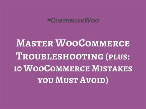 Master Woocommerce Troubleshooting Pdf Web Development Internet