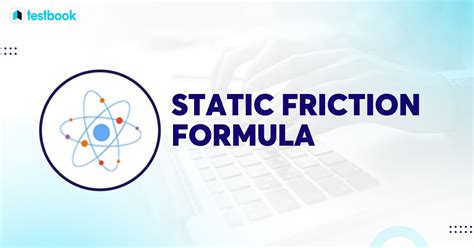 Static Friction Formula Know Its Meaning Formula Solved Example