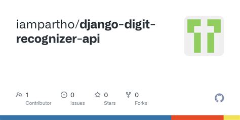 GitHub Iampartho Django Digit Recognizer Api