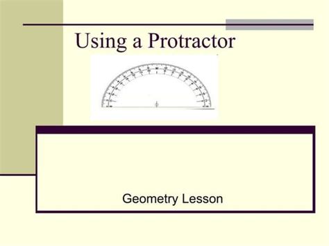 Using A Protractor Pptx