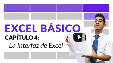 🚀 Capítulo 4 Conociendo La Interfaz De Excel El Tío Tech 🤖