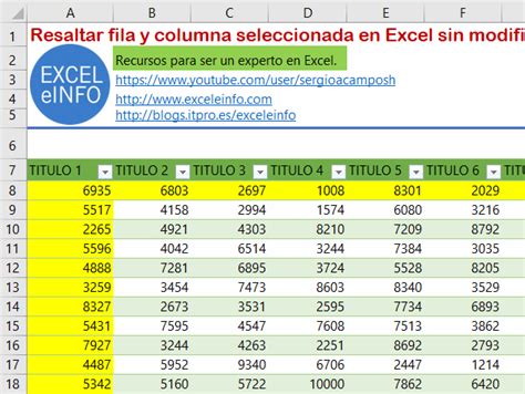 Resaltar Fila Y Columna Seleccionada En Excel Sin Modificar Color Original De Las Celdas Usando