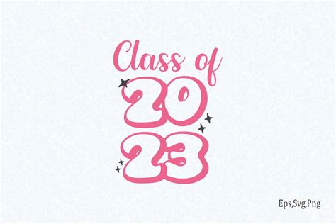 Class Of 2023 Graphic By Designhub99 · Creative Fabrica