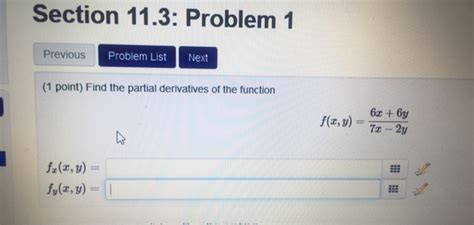 Solved Section 11 3 Problem 1 Problem List Next Previous 1 Chegg Com
