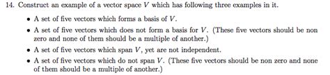 Solved Construct An Example Of A Vector Space V Which Chegg