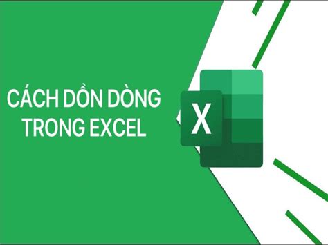 cách dồn dòng trong excel không làm mất dữ liệu