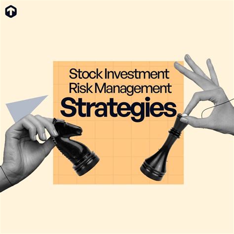 Risk Management Stock Investment Strategies For Managing Risk