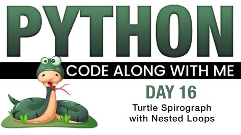 Python Code With Me Day 16 Turtle Spirograph With Nested Loops Youtube