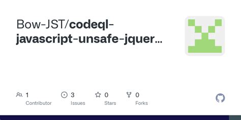 GitHub Bow JST Codeql Javascript Unsafe Jquery Plugin
