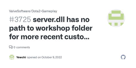 Serverdll Has No Path To Workshop Folder For More Recent Custom Bot Scripts If They Are Ran As