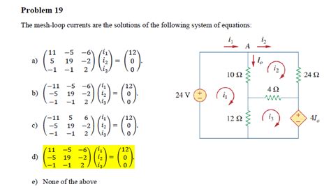 Solved Problem 19 The Mesh Loop Currents Are The Solutions