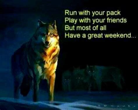 Wolves I Love My Friends Good Morning My Friend Funny Memes