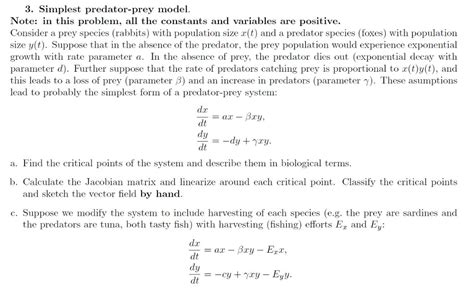 Solved Simplest Predator Prey Model Note In This Chegg