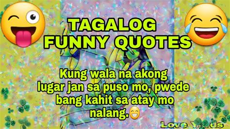 Tagalog Funny Quotes Pinoy Jokes Good Vibes Love Yurds Youtube