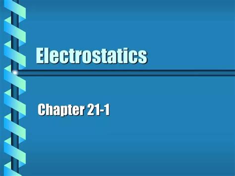 Ppt Electrostatics Powerpoint Presentation Free Download Id3107302