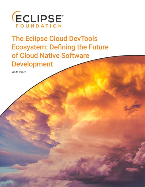The Eclipse Cloud Devtools Ecosystem Defining The Future Of Cloud Native Software Development
