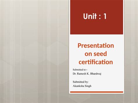 Presentation On Seed Certificationspptx