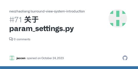关于 param settings py · issue 71 · neozhaoliang surround view system introduction · github