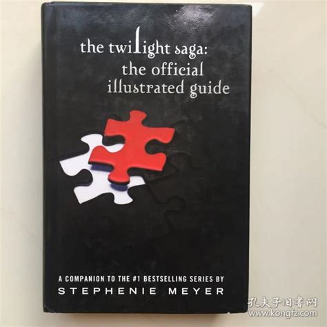 The Twilight Saga：the Official Illustrated Guide 暮光之城：官方插图指南stephenie Meyer（斯蒂芬妮·梅尔） 著；rebecca