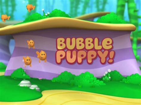 Bubble Puppy Bubble Guppies Wiki Fandom