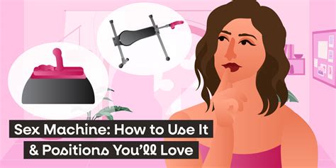 Sex Machine How To Use It And Positions Youll Love