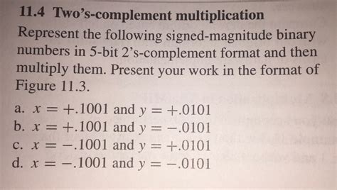 Solved W Ww 114 Twos Complement Multiplication Represent