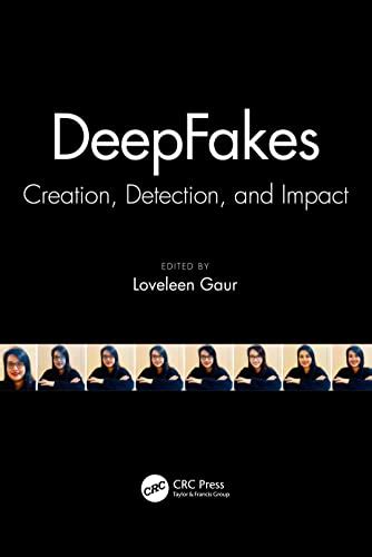 Deepfakes Creation Detection And Impact Pdf Epub Version Controses Store