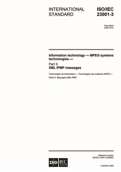 ISO IEC 23001 3 2008 Information Technology MPEG Systems Technologies Part 3 XML IPMP