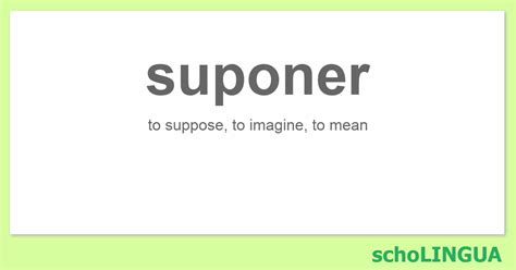 Suponer Conjugation