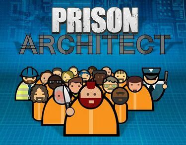 Prison Architect StrategyWiki Strategy Guide And Game Reference Wiki