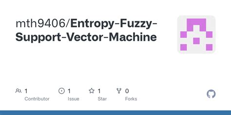 Github Mth9406entropy Fuzzy Support Vector Machine
