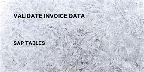 Validate Invoice Data Table In Sap