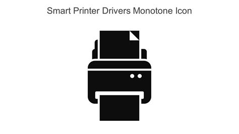 Smart Printer Drivers Monotone Icon In Powerpoint Pptx Png And Editable Eps Format Ppt Sample