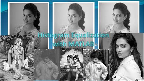 histogram equalization in matlab without inbuilt functions youtube