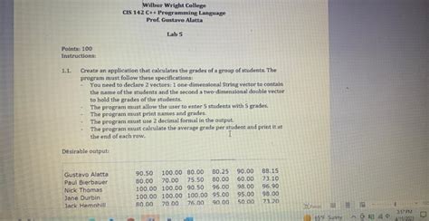 Solved 11 Create An Application That Calculates The Grades