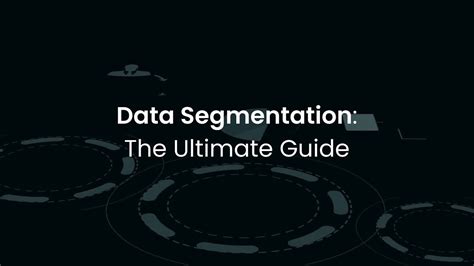 Data Segmentation The Ultimate Guide Youtube