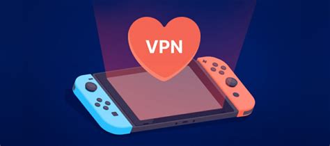 How To Use A VPN On A Nintendo Switch