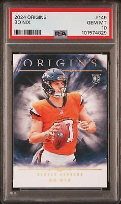 2024 Panini Origins 149 Bo Nix Rookie Rc Psa 10 Ebay