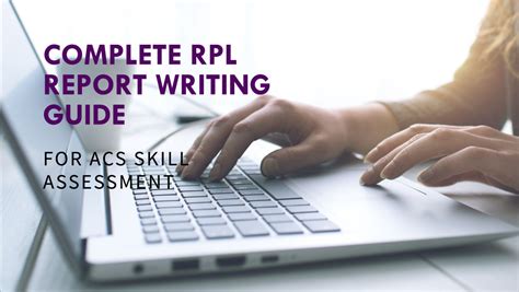 Step By Step Guide For Writing A Complete Rpl Report For Acs Skills Assessment
