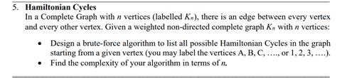 Solved 5 Hamiltonian Cycles In A Complete Graph With N