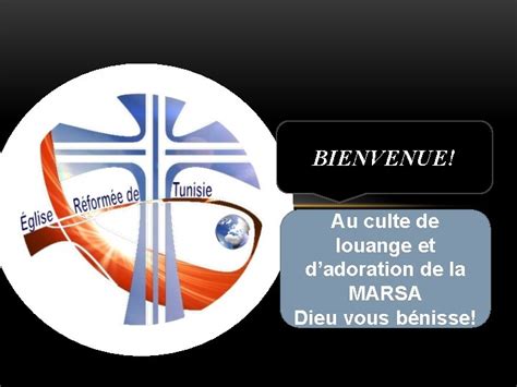 Bienvenue Au Culte De Louange Et Dadoration De