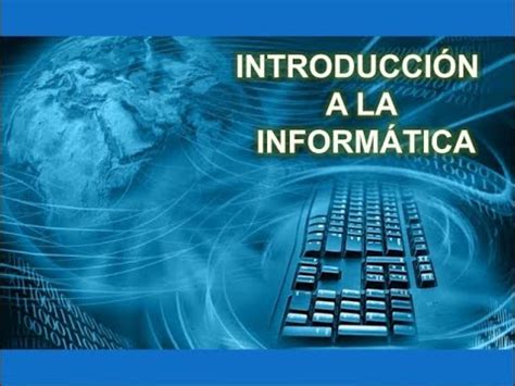 Introducción a la informática parte 2 YouTube