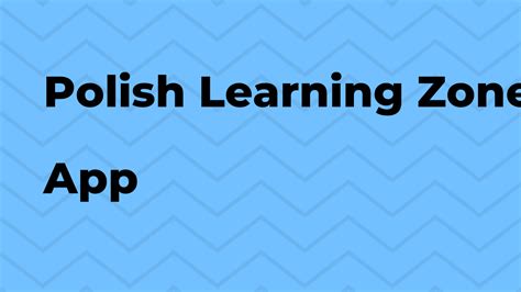 Polish Learning Zone Best Tips And How To For Android And IPhone ForoKD