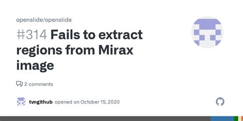 Fails To Extract Regions From Mirax Image Issue 314 Openslide