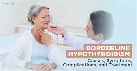 Borderline Hypothyroidism Causes Symptoms Complications Treatment