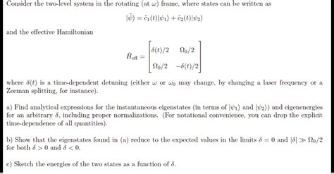 Solved Consider The Two Level System In The Rotating At Ï‰ Frame Where States Can Be Written