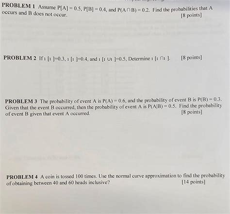 Solved PROBLEM 1 Assume P A 0 5 P B 0 4 And P AB 0 2 Chegg Com