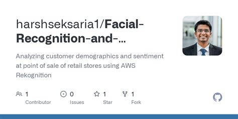 Github Harshseksaria1facial Recognition And Analysis Using Aws Rekognition Analyzing
