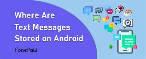 Where Are Text Messages Stored On Android Phone Ultimate Guide