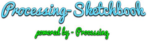 Github Ranaadityaprocessing Sketchbook Open Source Sketchbook Written In Processing Language